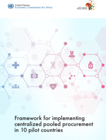 Framework for implementing centralized pooled procurement in 10 pilot ...
